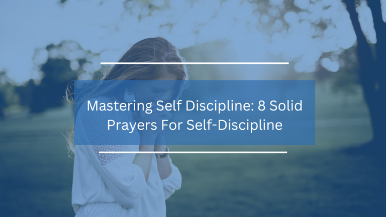 8 Solid Prayers For Self-Discipline